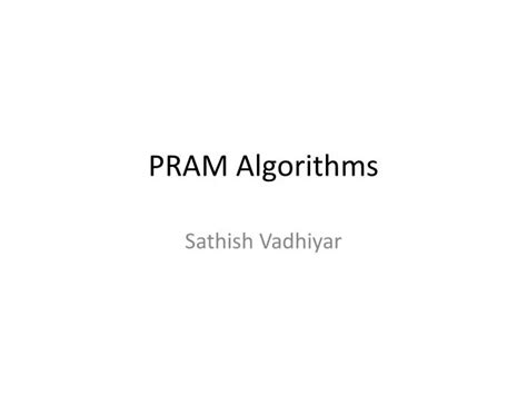 Ppt Pram Algorithms Powerpoint Presentation Free Download Id1848019