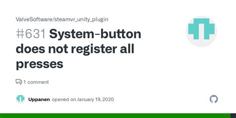 System Button Does Not Register All Presses Issue Valvesoftware Steamvr Unity Plugin