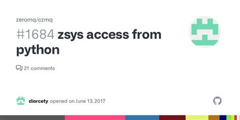 Zsys Access From Python · Issue 1684 · Zeromqczmq · Github
