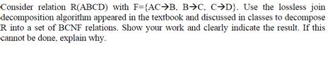 solved consider relation r abcd with f {ac™b b c c d}