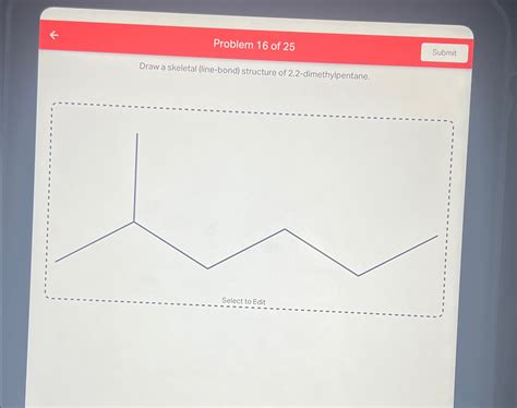 Solved Problem 16 ﻿of 25draw A Skeletal Line Bond