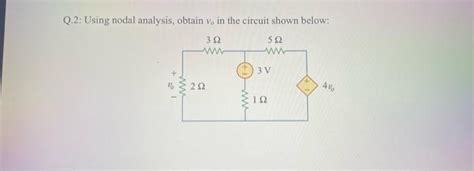 solved q 2 using nodal analysis obtain v0 in the circuit
