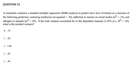 Solved QUESTION A Researcher Conducts A Standard Multiple Chegg