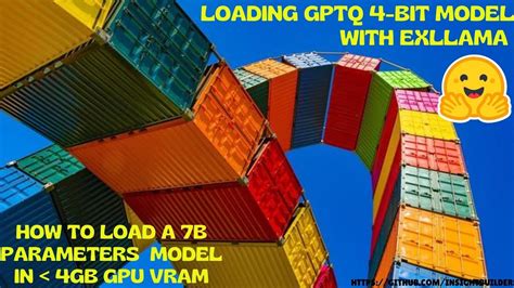 Loading GPTQ 4 Bit Model With Exllama How To Load 7B Parameters Model