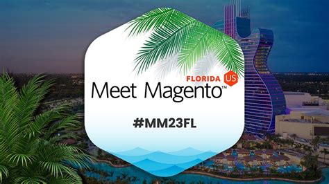 meet magento florida feb 15 16th 2023 one of a kind magento