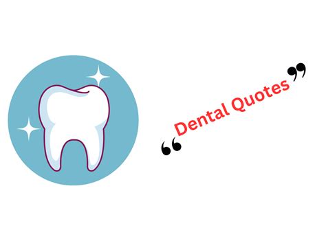 100 Dental Quotes For You Famous Inspirational And All