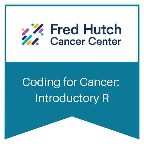 Coding For Cancer Introductory R Credly