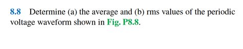 Solved 8 8 ﻿determine A ﻿the Average And B ﻿rms Values