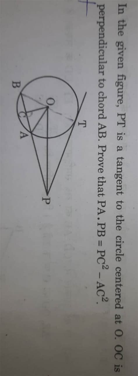 In The Given Figure PT Is A Tangent To The Circle Centered At O OC Is Pe