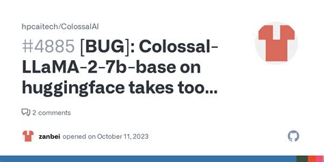 [bug] colossal llama 2 7b base on huggingface takes too long to