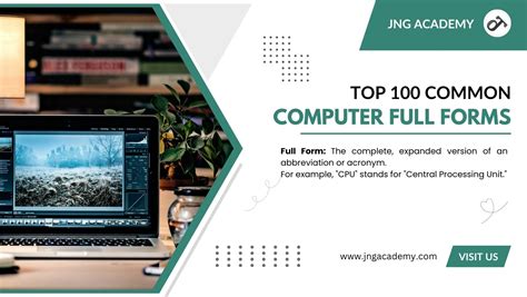 100 Common Full Forms Of Computer Terms And Their Definitions Jng Academy