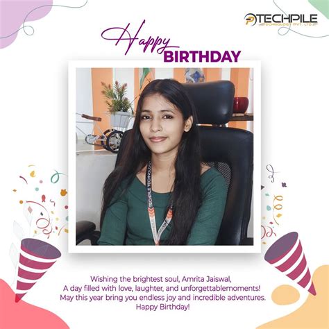 Techpile Technology Pvt Ltd On Linkedin Happy Birthday To The Incredible Amrita Jaiswal 🎉