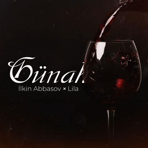 İlkin Abbasov Günah Lyrics Genius Lyrics