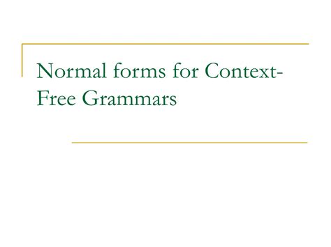 Normal Forms For Context Free Grammarsppt