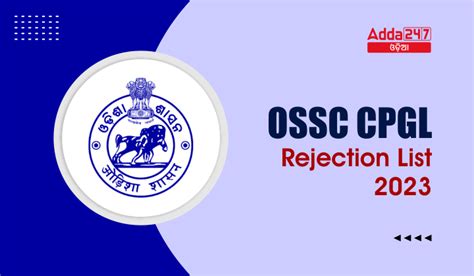 OSSC CPGL Rejection List 2023 4604 Rejected Application Form