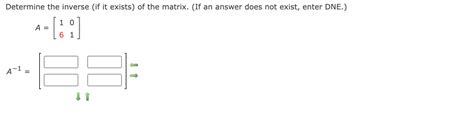 Solved Determine The Inverse If It Exists Of The Matrix Chegg