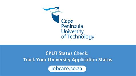 Cput Status Check Track Your University Application Status Jobcare