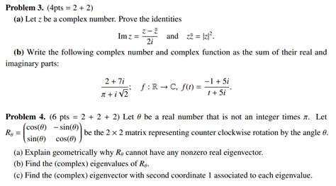 Solved Problem Pts A Let Z Be A Complex Number Chegg