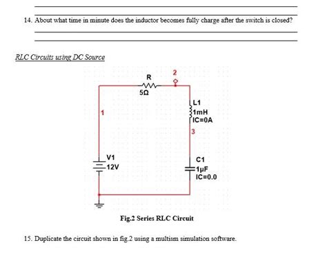 Solved Rl Circuits Using Dc Source Fig 1 Series Rl Circuit
