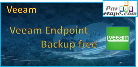 Veeam Endpoint Backup Free