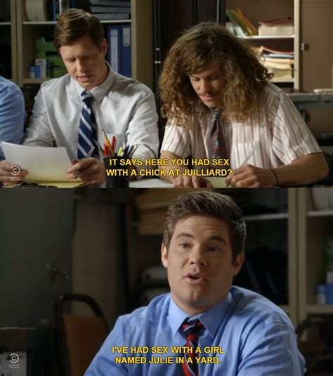 Workaholics Quotes