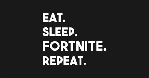 Eat Sleep Fortnite Repeat Fortnite Battle Royale 1 Victory Tilted Towers Gamer Pc Ps4 Xbox Pubg