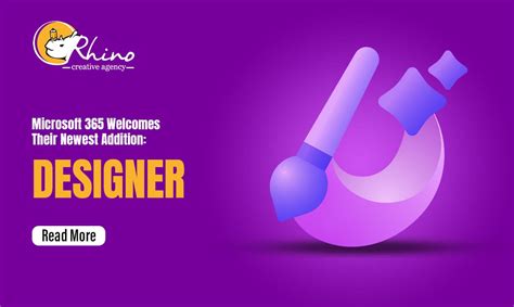 Microsoft 365 Welcomes Their Newest Addition Designer Rhino Creative