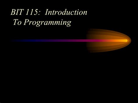 Bit 115 Introduction To Programming