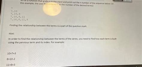 Solved Write Function That Grabs N In The Input And Print