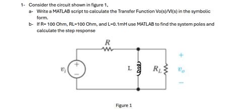 Solved Consider The Circuit Shown In Figure A Write Chegg