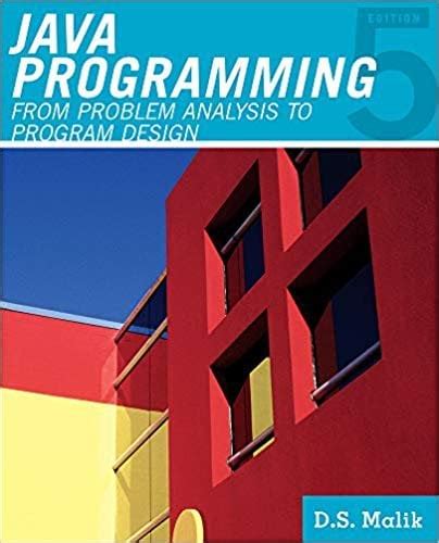 Test Bank Java Programming From Problem Analysis To Program Design