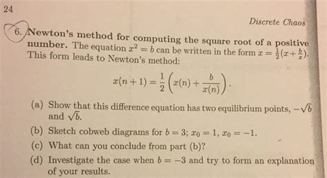Solved Discrete Chaos Newton S Method For Computing The Chegg