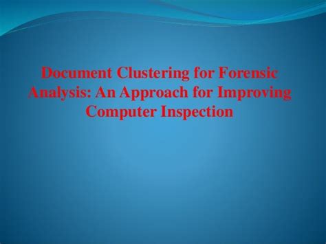 document clustering for forensic analysis an approach for improving…
