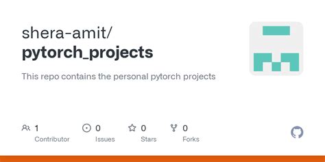 GitHub Shera Amit Pytorch Projects This Repo Contains The Personal