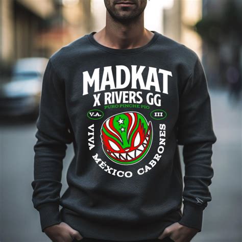 Madkat X Rivers Gg Puro Pinche Pio Viva Mexico Cabrones Shirt Hersmiles