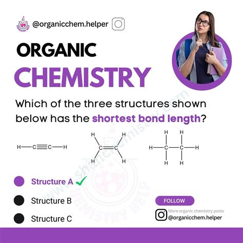 Organic Structure A Is Alkyne Which Has The Shortest Bond Length Alkynes Having A Triple