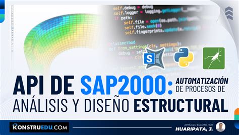 API SAP Automatización de procesos de análisis y diseño estructural Konstruedu