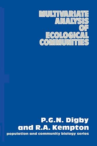Multivariate Analysis Of Ecological Communities Population And Community Biology Series