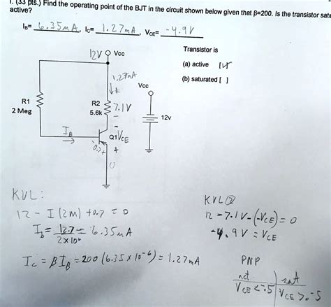 1 33 Pts Find The Operating Point Of The Bjt In The Circuit Shown Below Given That β 200 Is