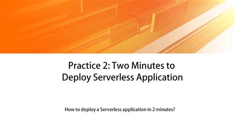 Practice 2 Two Minutes To Deploy Serverless Application