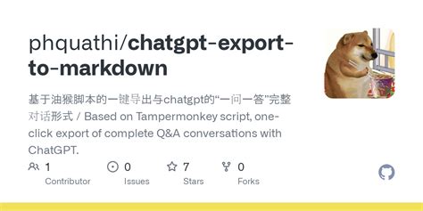 Github Phquathichatgpt Export To Markdown 基于油猴脚本的一键导出与chatgpt的“一问一答