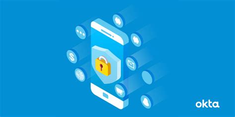 Todays Mobile Security Threats And How To Prevent Them Okta
