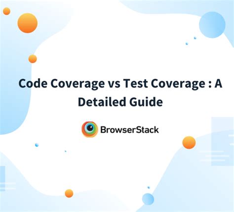 Code Coverage Techniques And Tools Browserstack