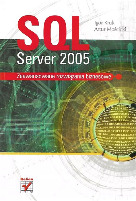 Sql Server 2005 Kruk Igor
