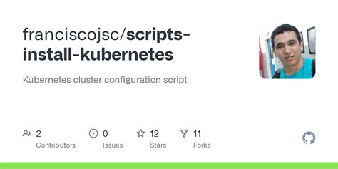 Github Franciscojscscripts Install Kubernetes Kubernetes Cluster