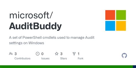 Github Microsoftauditbuddy A Set Of Powershell Cmdlets Used To Manage Audit Settings On Windows