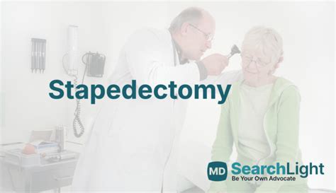 Stapedectomy Stapes Surgery Md Searchlight