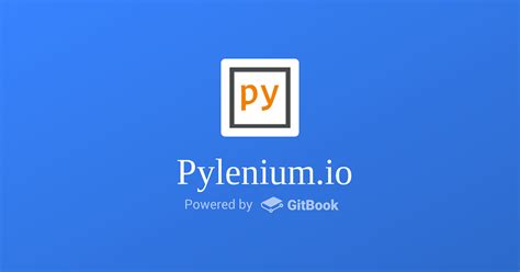 Pyleniumio Wrapper для Selenium Pytest база знаний Automated