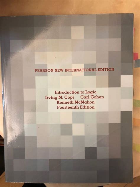 Introduction To Logic Pearson New International Edition By Irving M Copi Carl Cohen Etc