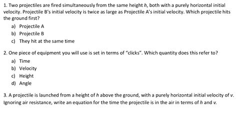 Solved 1 Two Projectiles Are Fired Simultaneously From The